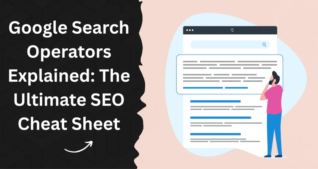 Google Search Operators: Ultimate 2025 List of Advanced Operators