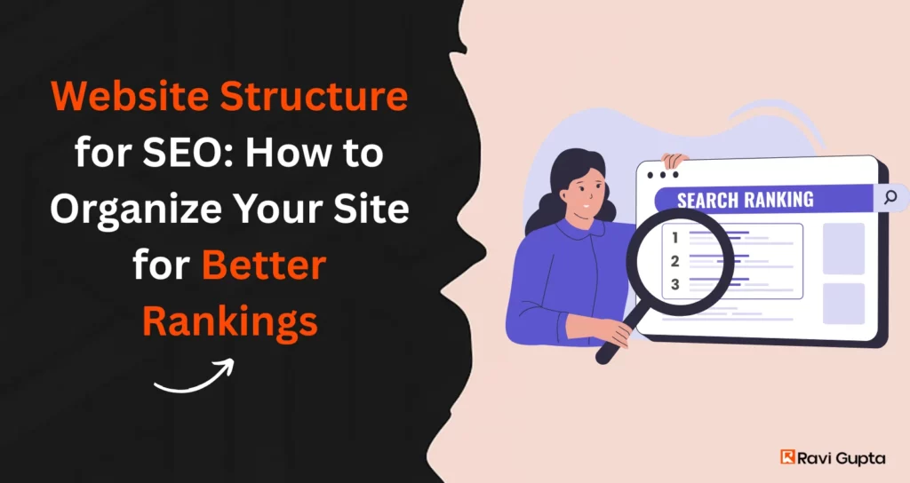 Website Structure for SEO: Organize Your Site for Rankings